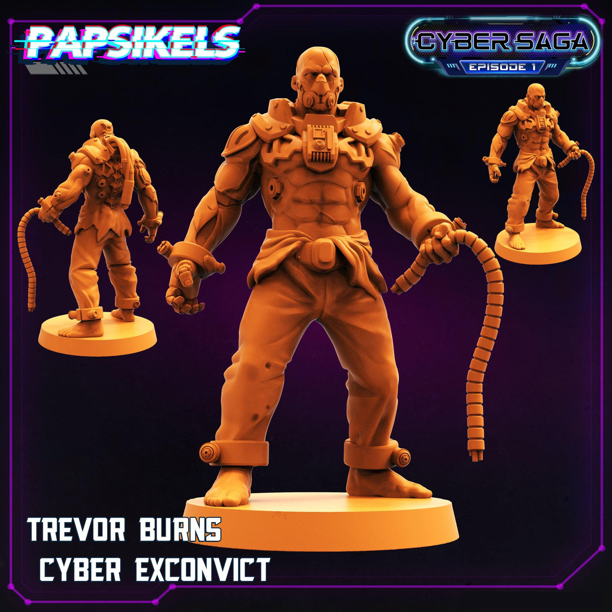3D Printed Papsikels Cyberpunk Sci-Fi Trevor Burns Cyber Exconvict Cyber Saga - 28mm 32mm – 3D ...